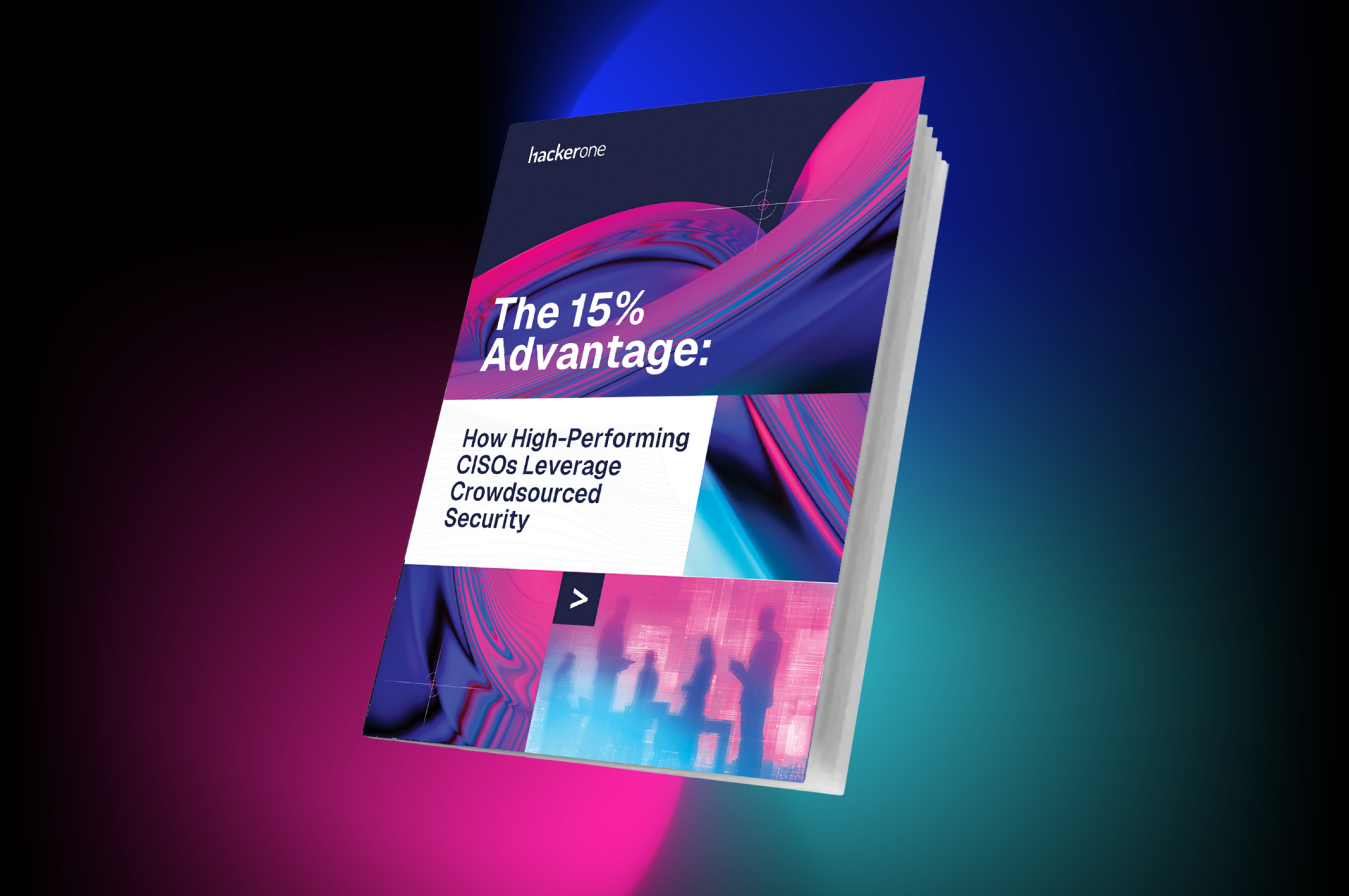 Research Report | How high-performing CISOs leverage crowdsourced security
