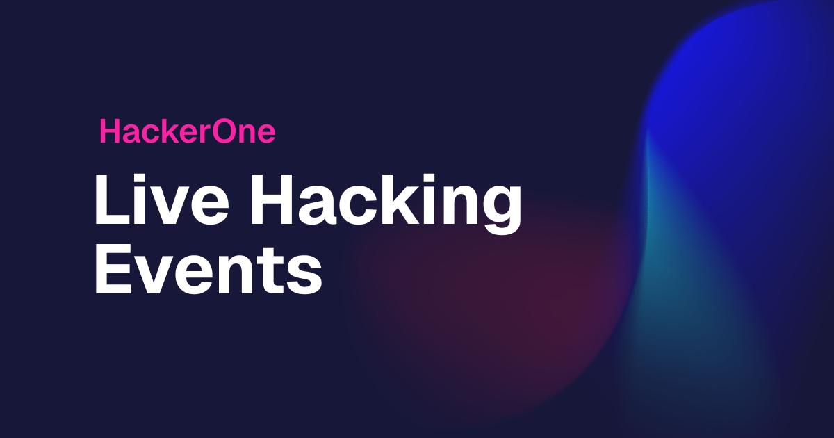 Live Hacking Events | HackerOne